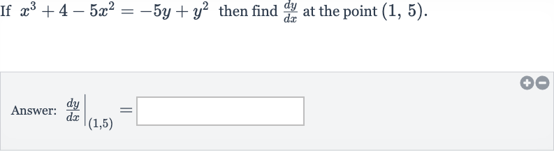 (Solved)-If x^(3)+4-5x^(2)=-5y+y^(2) then find (dy)/(dx) at the poi